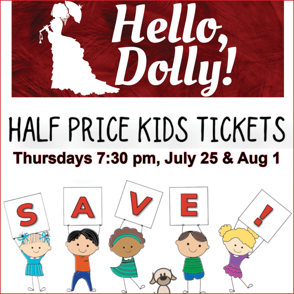 Half Price Kids Tickets - Fort Smith Little Theatre